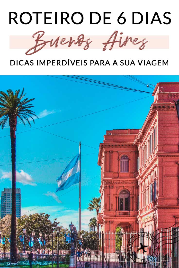 Roteiro de Buenos Aires: dicas imperdíveis para a viagem